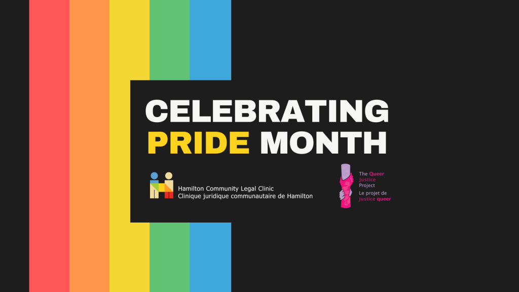 Hamilton Community Legal Clinic and Queer Justice Project Pride ...